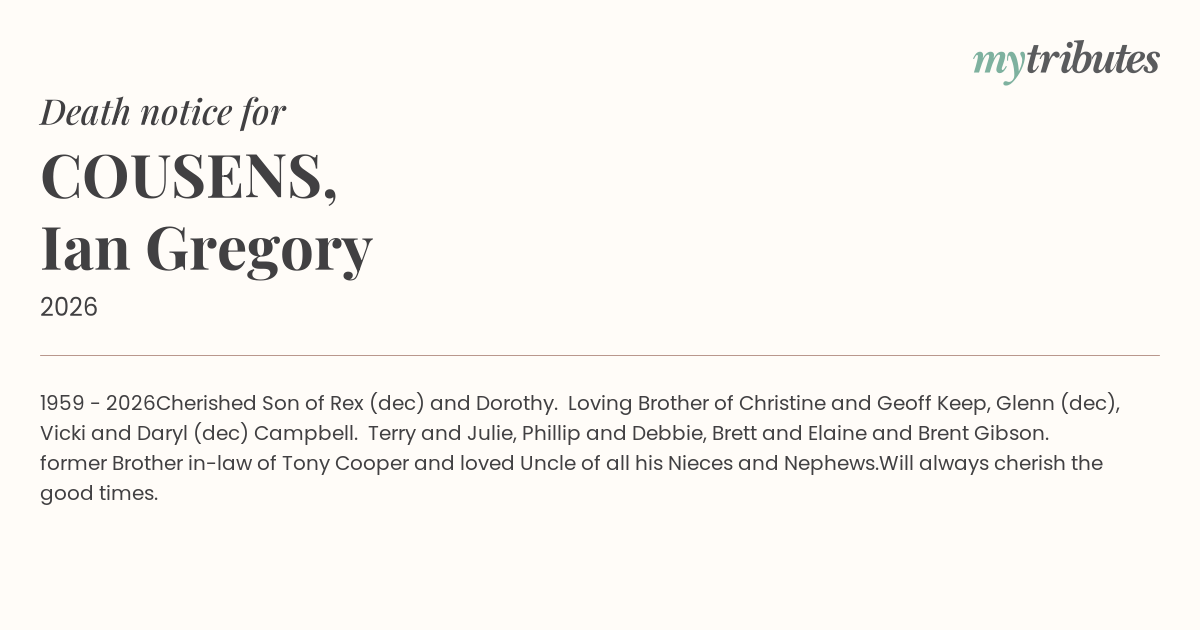 COUSENS, Ian Gregory | Death Notices | Tasmania | The Courier Mail