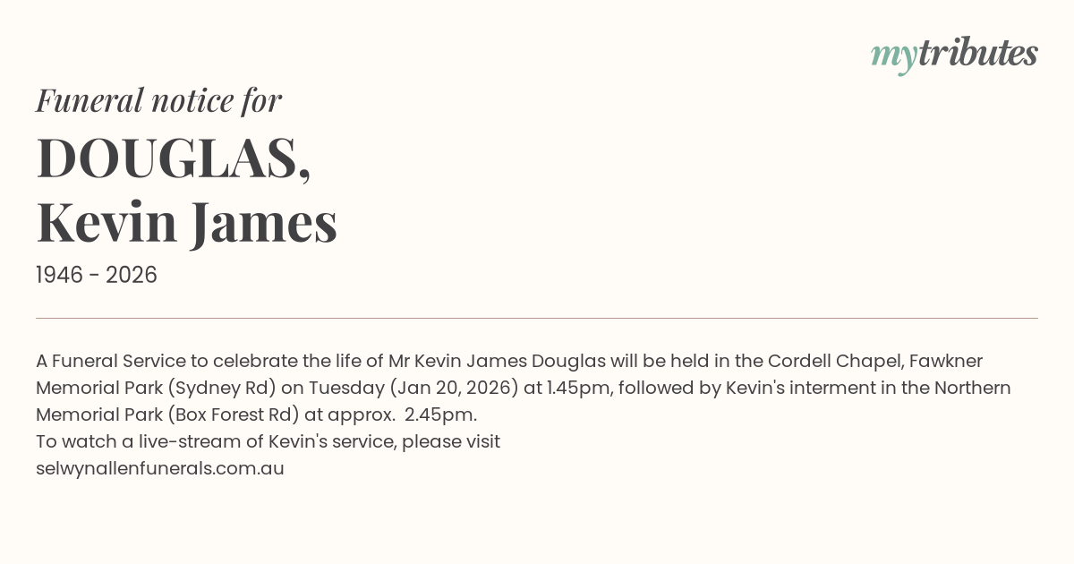 DOUGLAS, Kevin James | Funeral Notices | Melbourne | Townsville Bulletin