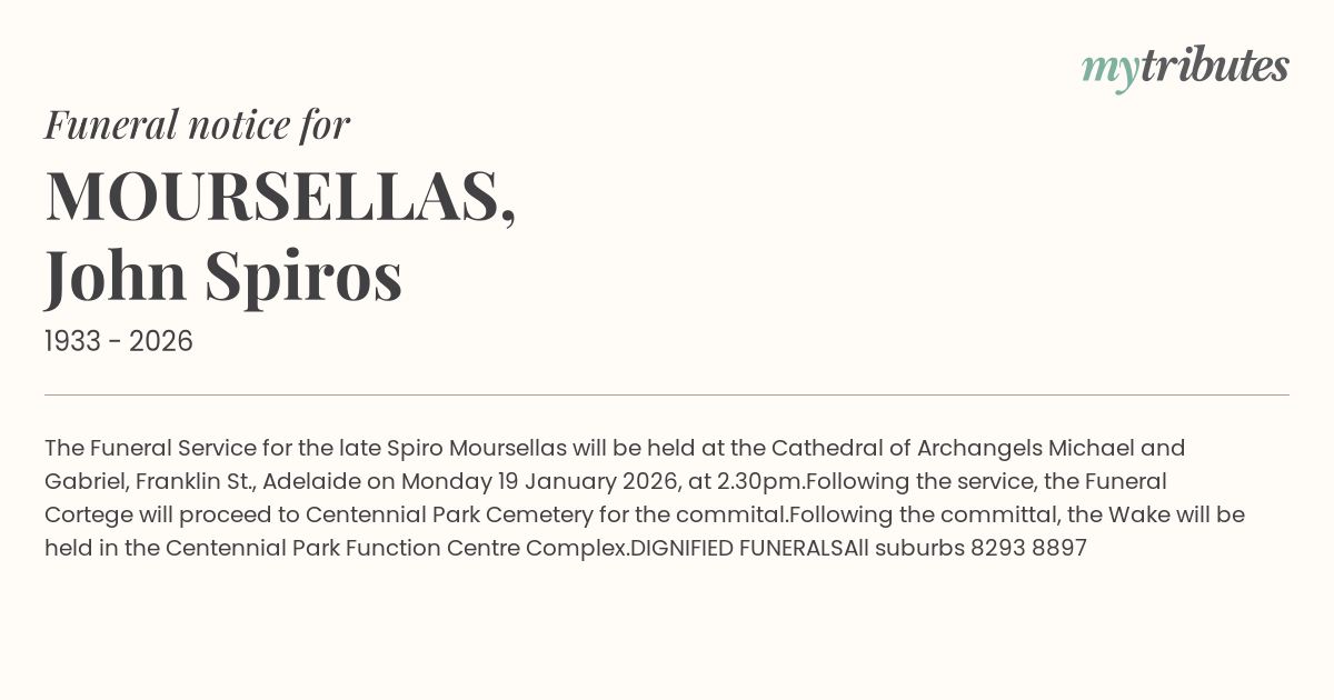 MOURSELLAS, John Spiros | Funeral Notices | Adelaide | Townsville Bulletin