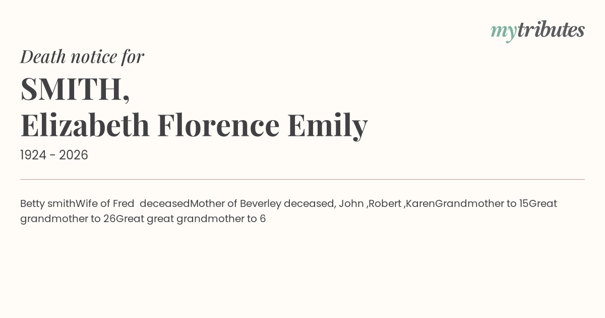 SMITH, Elizabeth Florence Emily | Death Notices | Melbourne | My Tributes