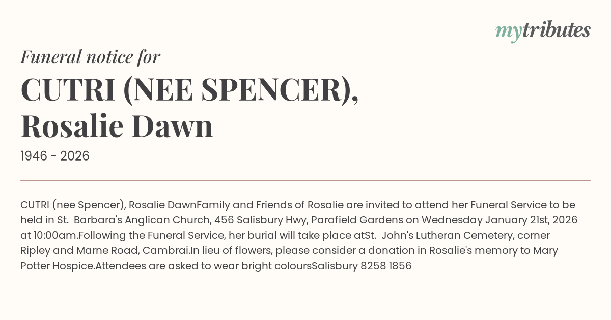 CUTRI (NEE SPENCER), Rosalie Dawn | Funeral Notices | Adelaide | Herald Sun