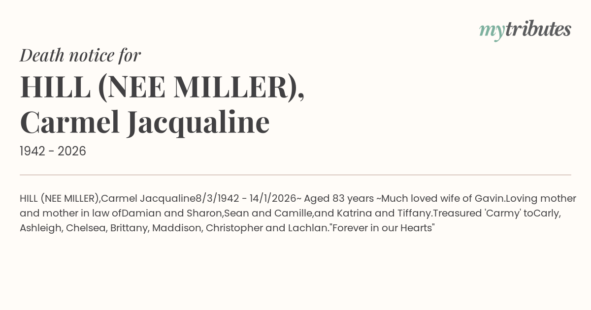 HILL (NEE MILLER), Carmel Jacqualine | Death Notices | Adelaide | The ...