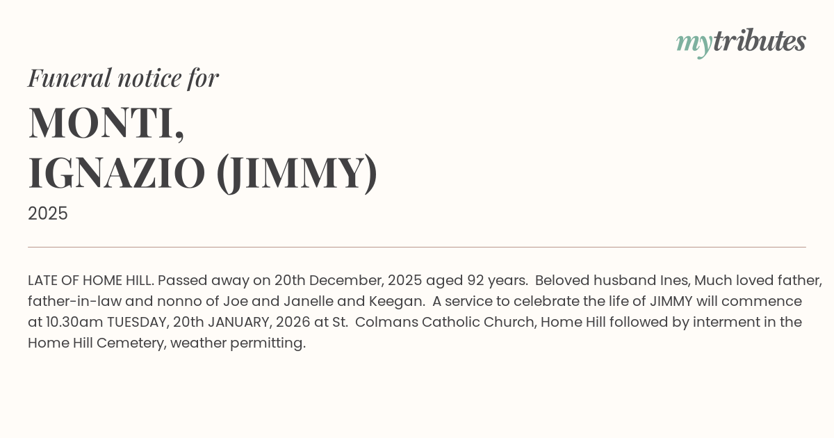 MONTI, IGNAZIO (JIMMY) | Funeral Notices | Townsville | My Tributes