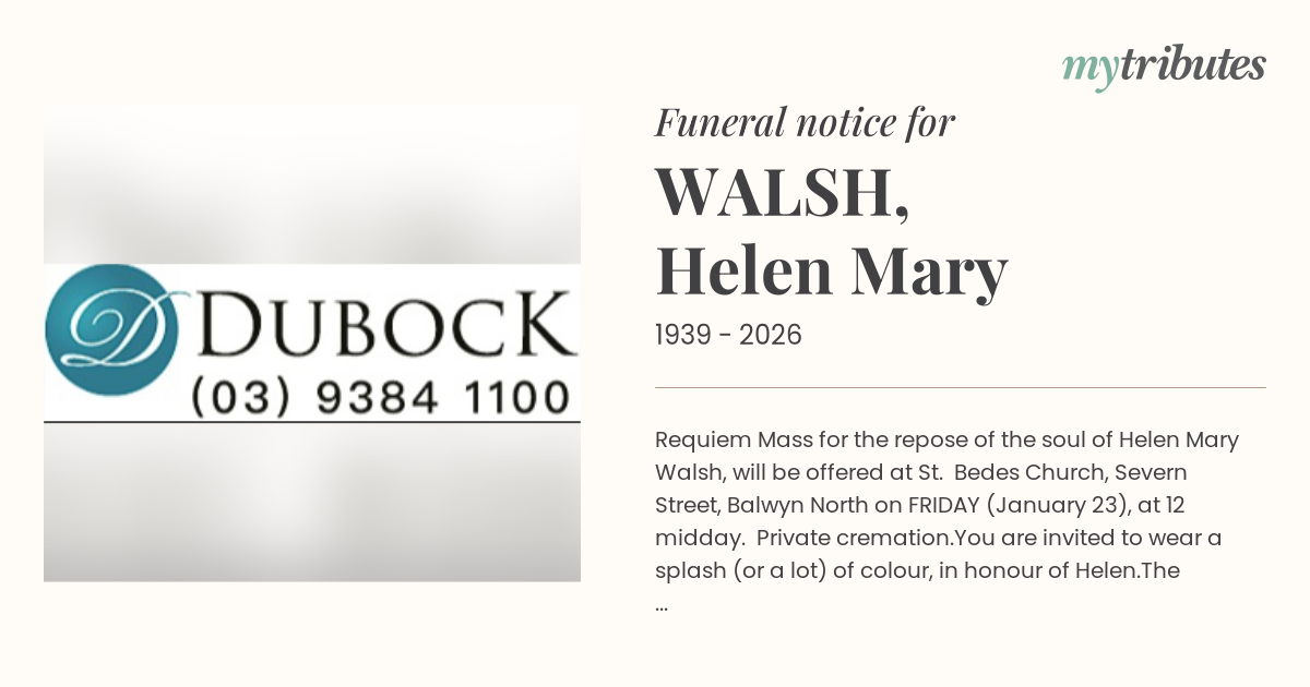 WALSH, Helen Mary | Funeral Notices | Melbourne | My Tributes