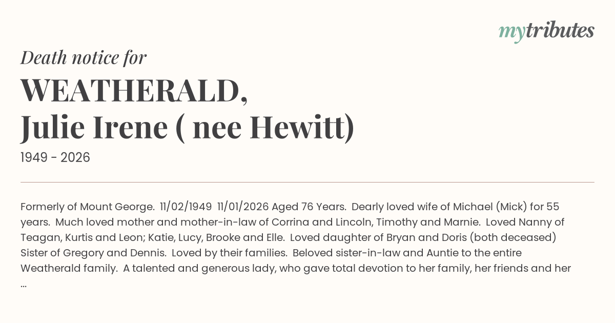 WEATHERALD, Julie Irene ( nee Hewitt) | Death Notices | Adelaide | The ...