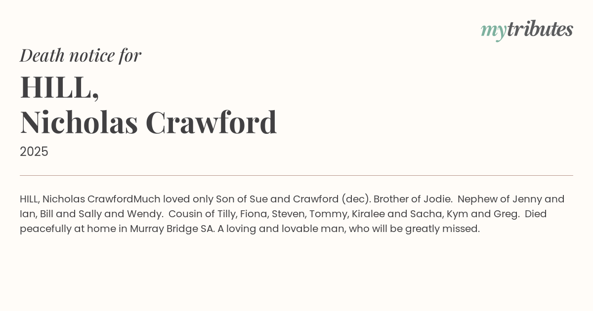 HILL, Nicholas Crawford | Death Notices | Geelong | My Tributes