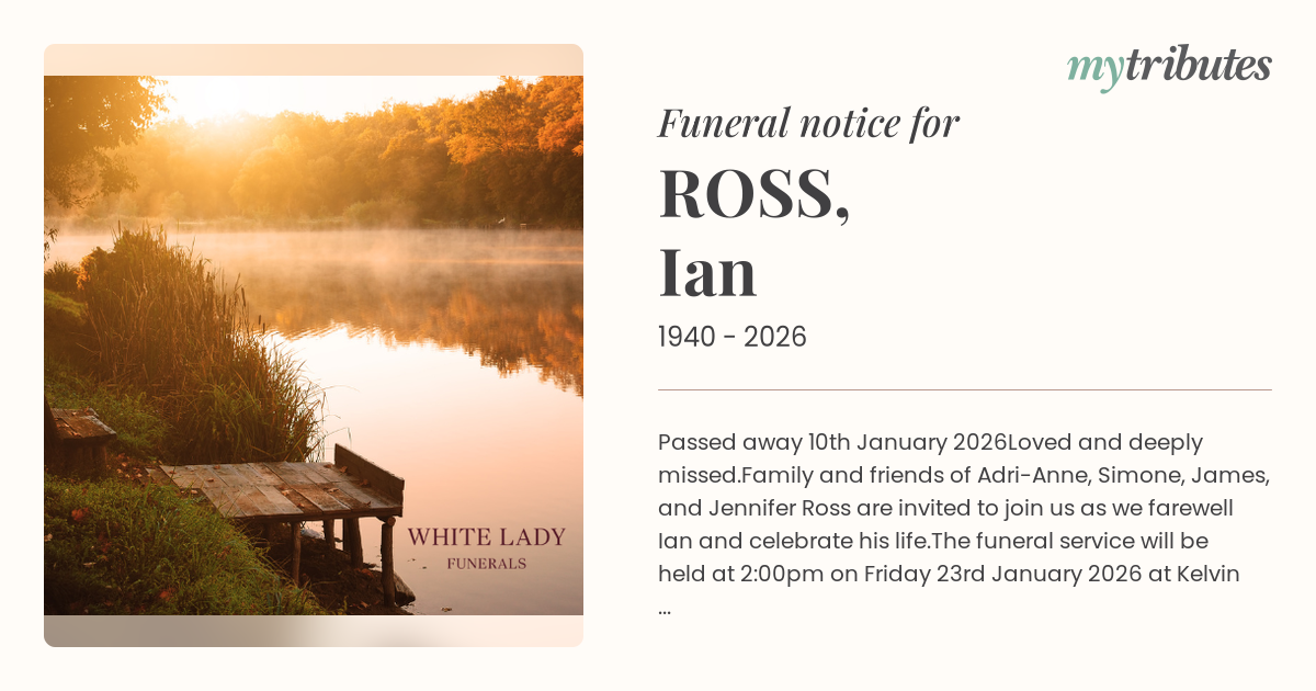 ROSS, Ian | Funeral Notices | Brisbane | The Advertiser