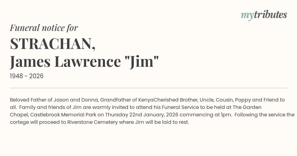STRACHAN, James Lawrence "Jim" | Funeral Notices | Sydney | My Tributes