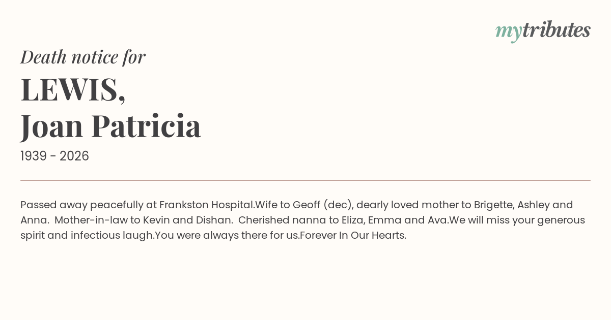 LEWIS, Joan Patricia | Death Notices | Melbourne | The Advertiser