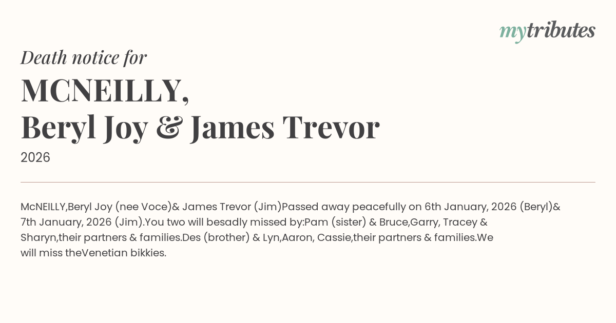 MCNEILLY, Beryl Joy & James Trevor | Death Notices | Adelaide | Daily ...