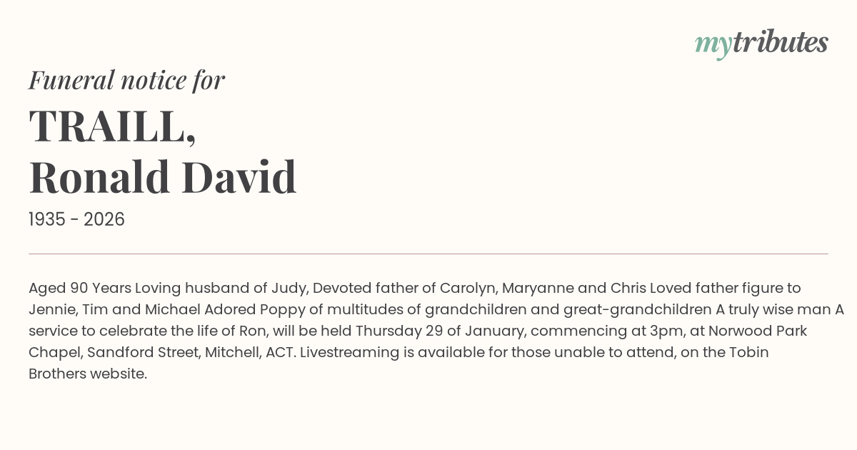 TRAILL, Ronald David | Funeral Notices | Tasmania | My Tributes