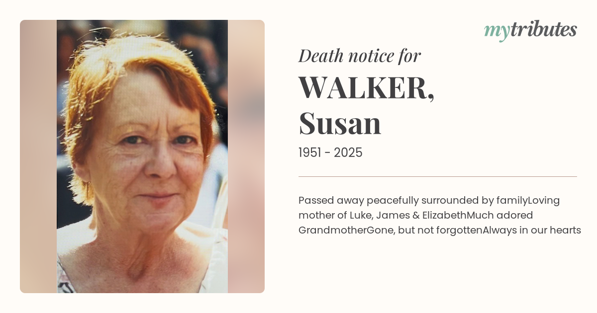 WALKER, Susan | Death Notices | Adelaide | Weekly Times Now