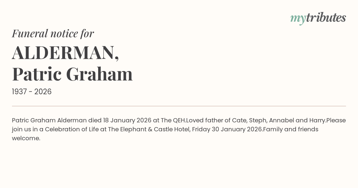 ALDERMAN, Patric Graham | Funeral Notices | Adelaide | Gold Coast Bulletin
