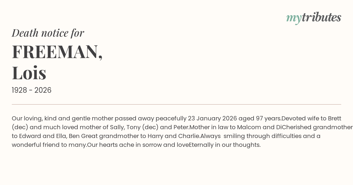 FREEMAN, Lois | Death Notices | Melbourne | My Tributes