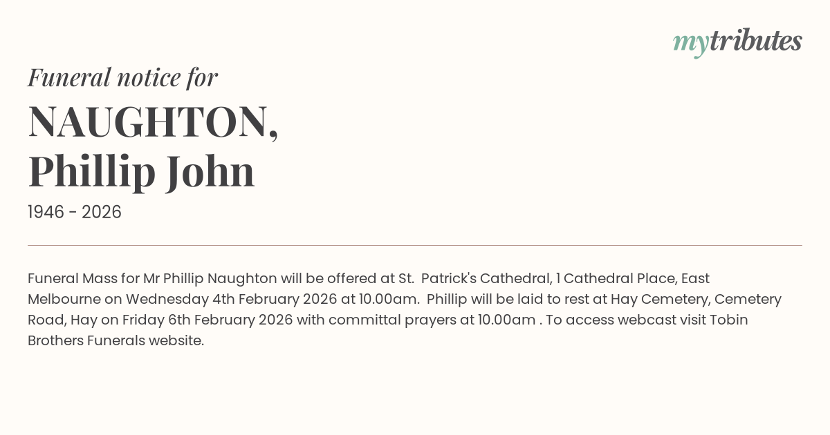 NAUGHTON, Phillip John | Funeral Notices | Melbourne | Geelong Advertiser